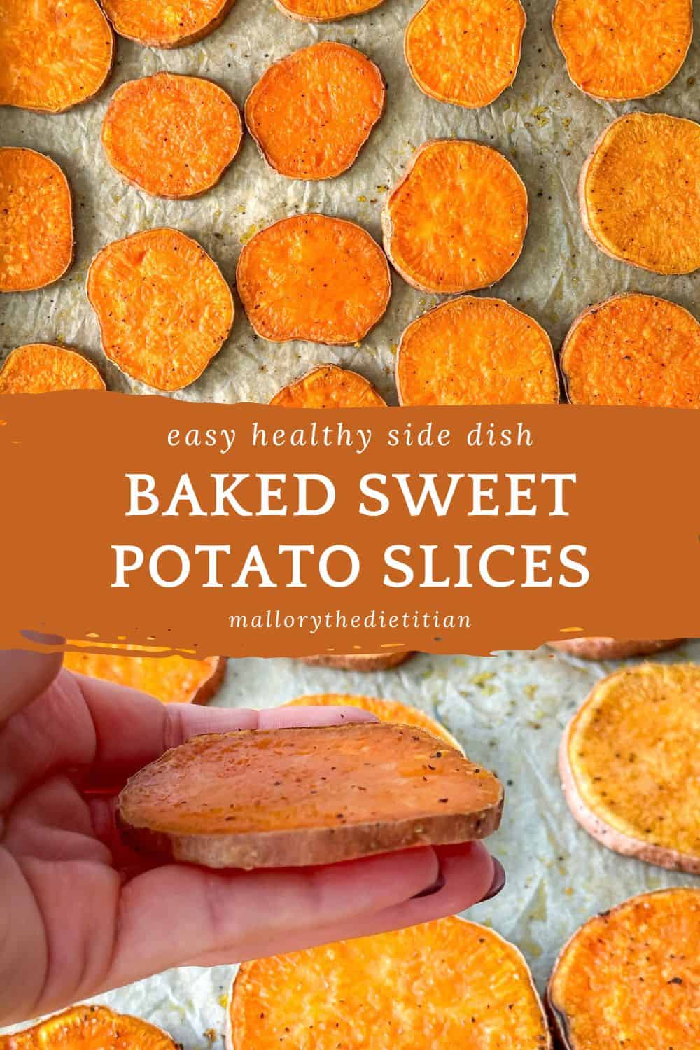 Easy Baked Sweet Potato Slices (Oven Roasted Recipe) - Mallory the Dietitian Appetizers & Side ...